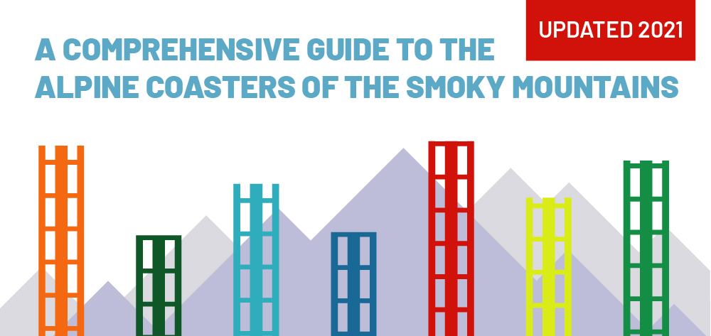 A Comprehensive Guide to the Alpine Coasters of the Smoky Mountains ...