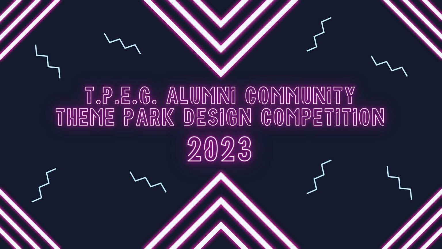 2023 TPEG ALUMNI Community Theme Park Design Competition Registration ...